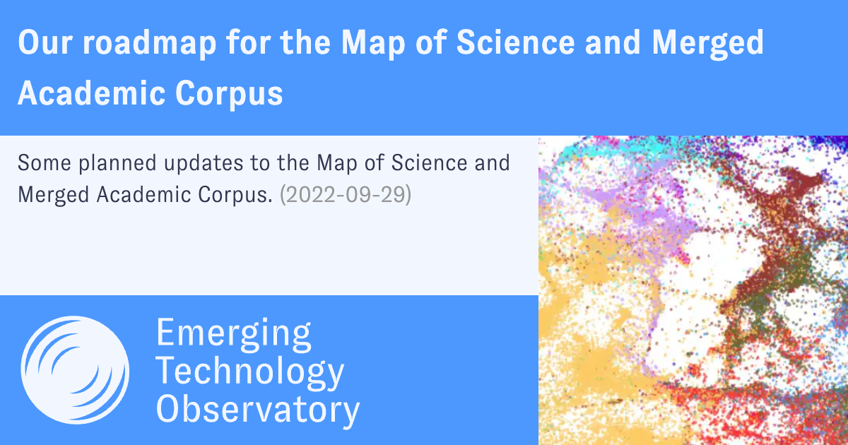Our roadmap for the Map of Science and Merged Academic Corpus ...