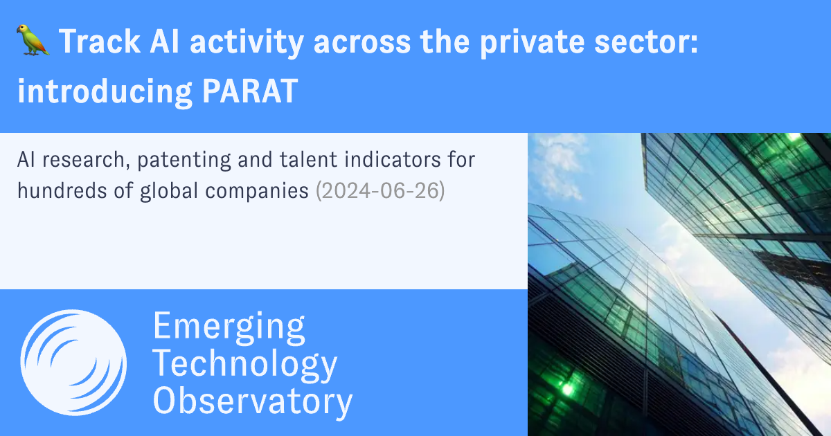 🦜 Track AI activity across the private sector: introducing PARAT ...